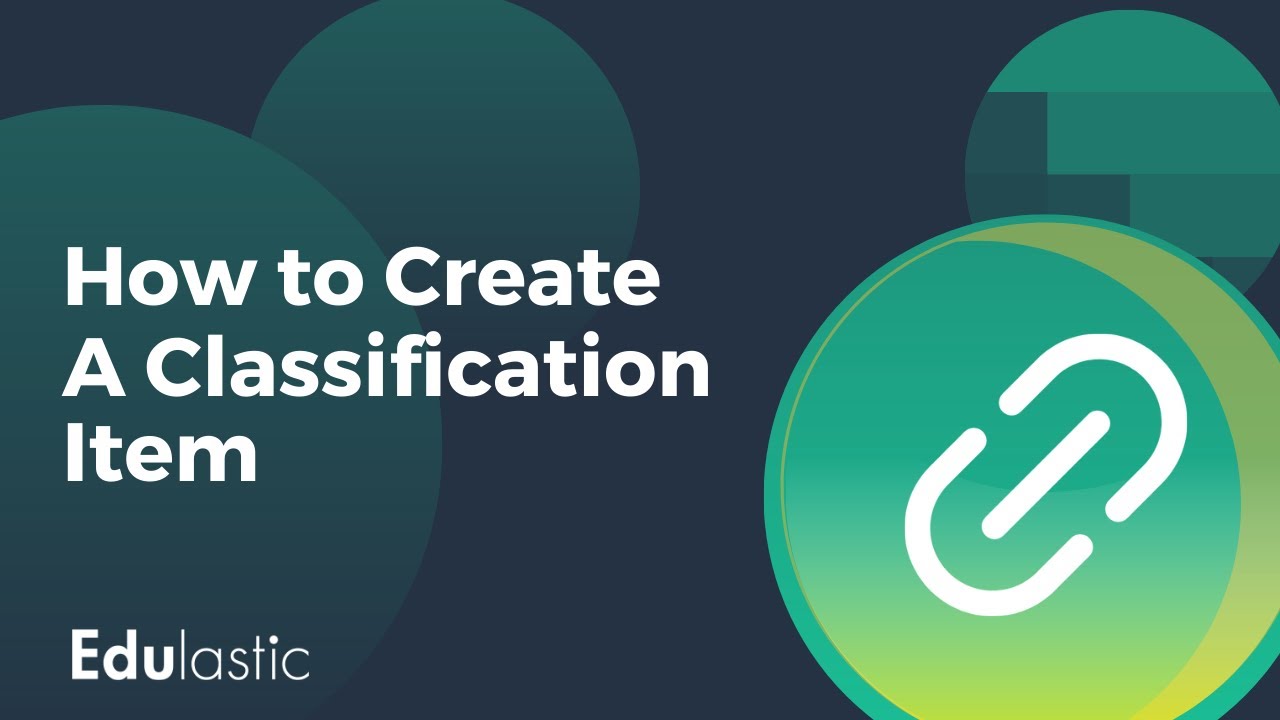 How to Create a Classification Item - YouTube