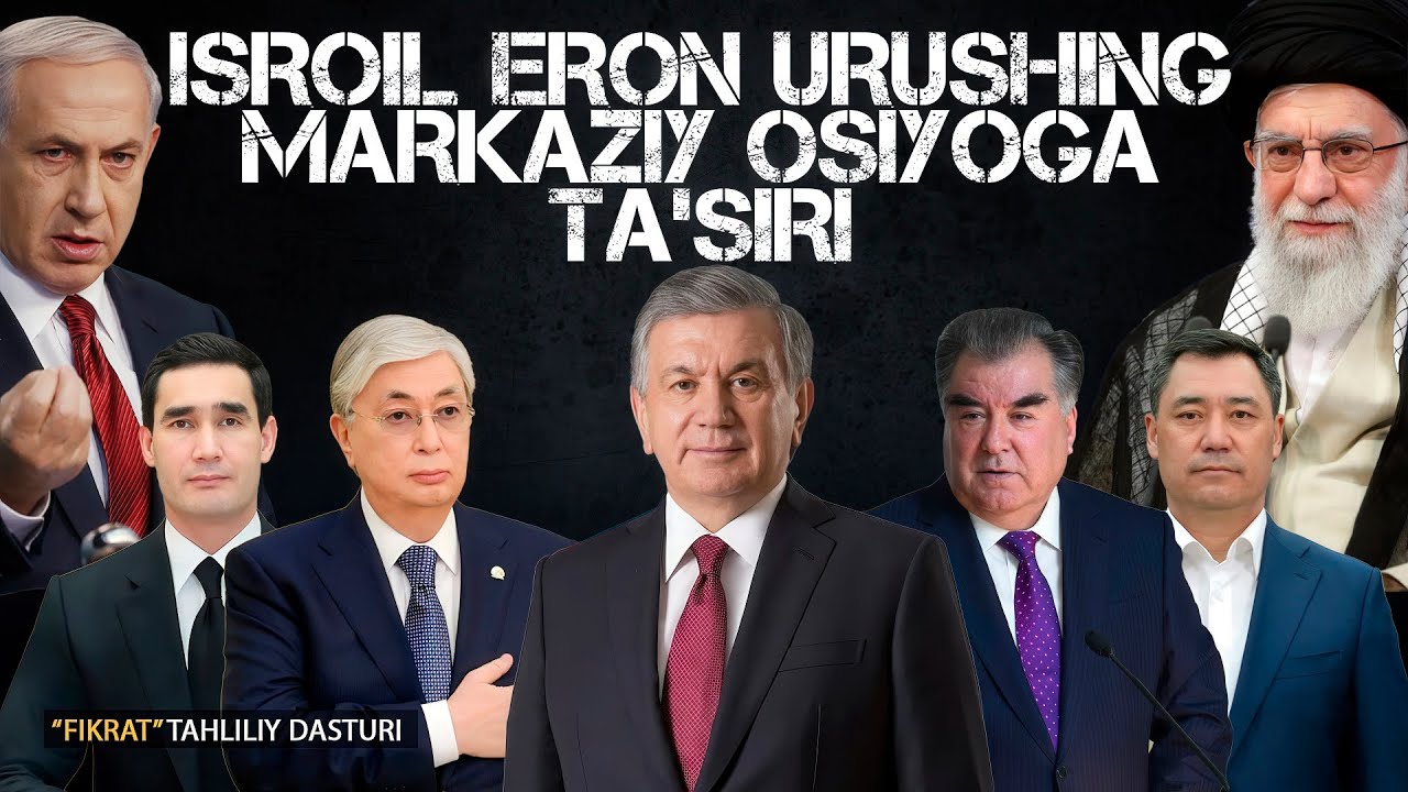Isroil Eron urushi Markaziy Osiyoga ham ta’sir qiladi #fikratuz - YouTube