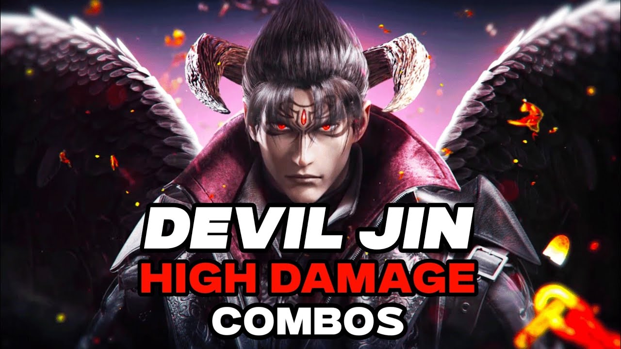 Tekken 8 Devil Jin High Damage Combos - YouTube