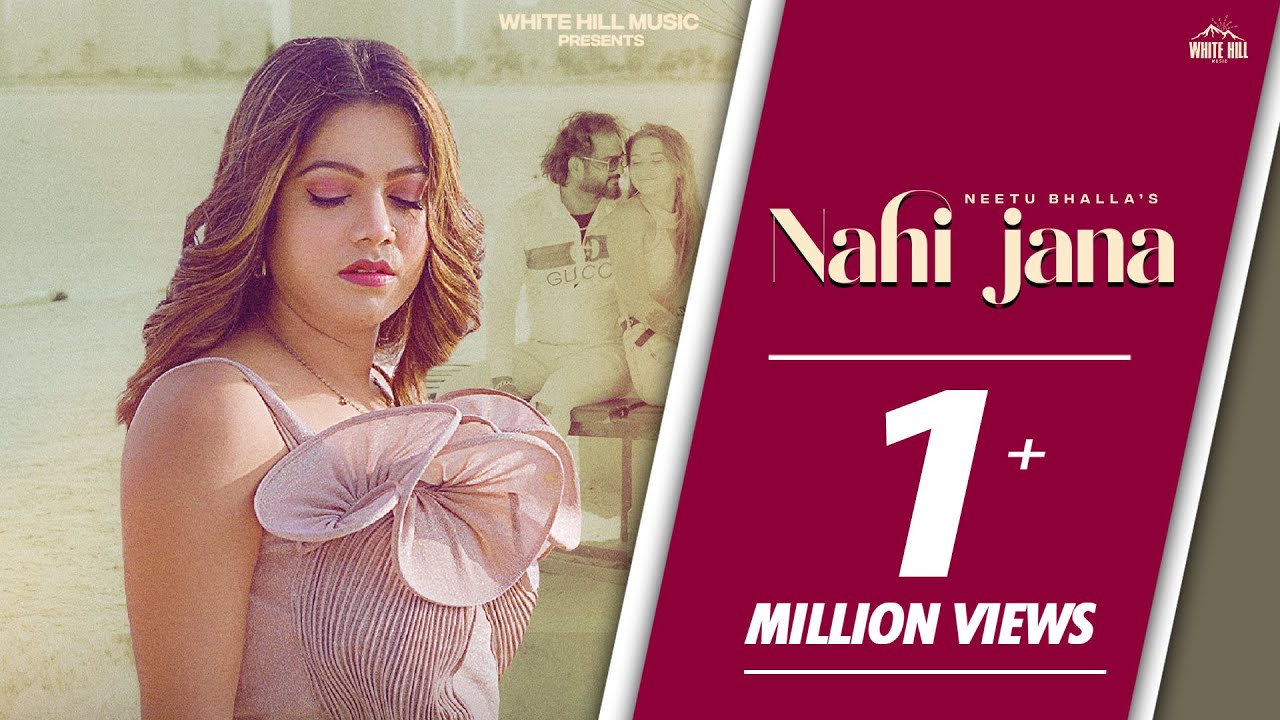 Nahi Jana (Full Video) Neetu Bhalla | Bunty Arora | Milla Manpreet Kaur | Ishtar Punjabi - YouTube