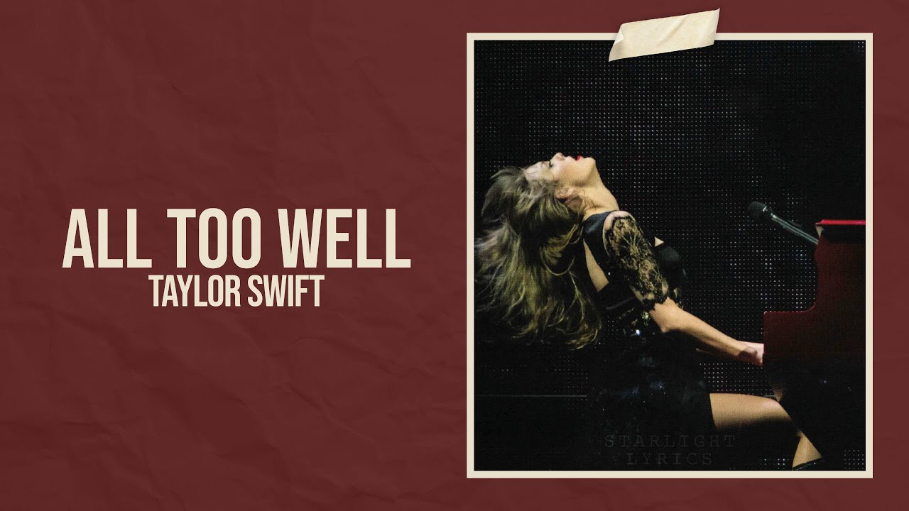 Taylor Swift - All Too Well (Taylor's Version) (Lyric Video) HD - YouTube