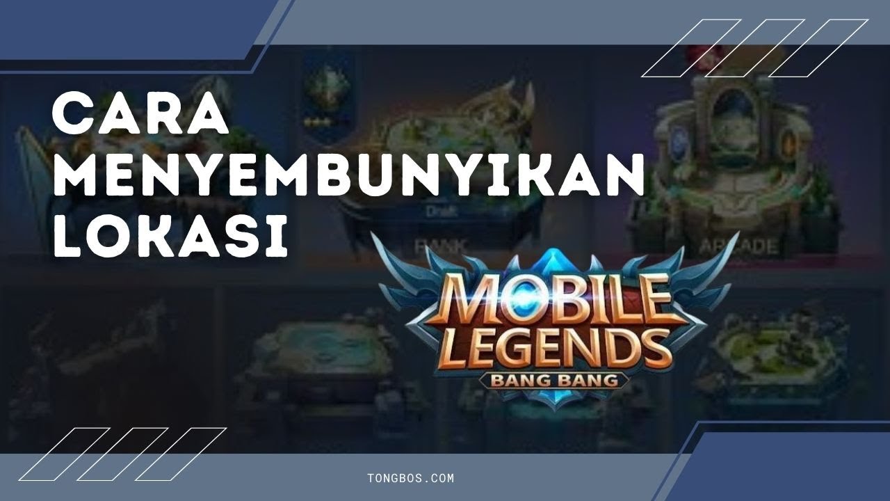 Cara Menyembunyikan Lokasi di Game Mobile Legends - YouTube