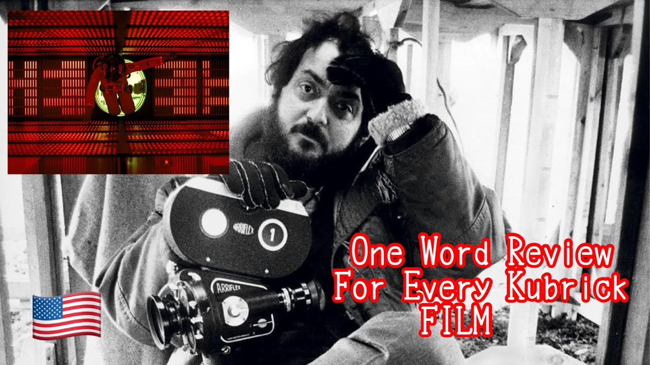 Reviewing Stanley Kubrick’s 13 Films in One Word - YouTube