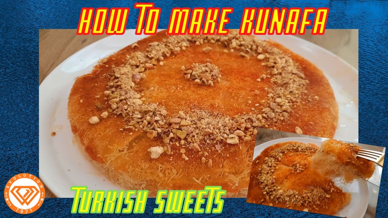 How to make Kunafa | Turkish Sweets | Simple Recipe - YouTube