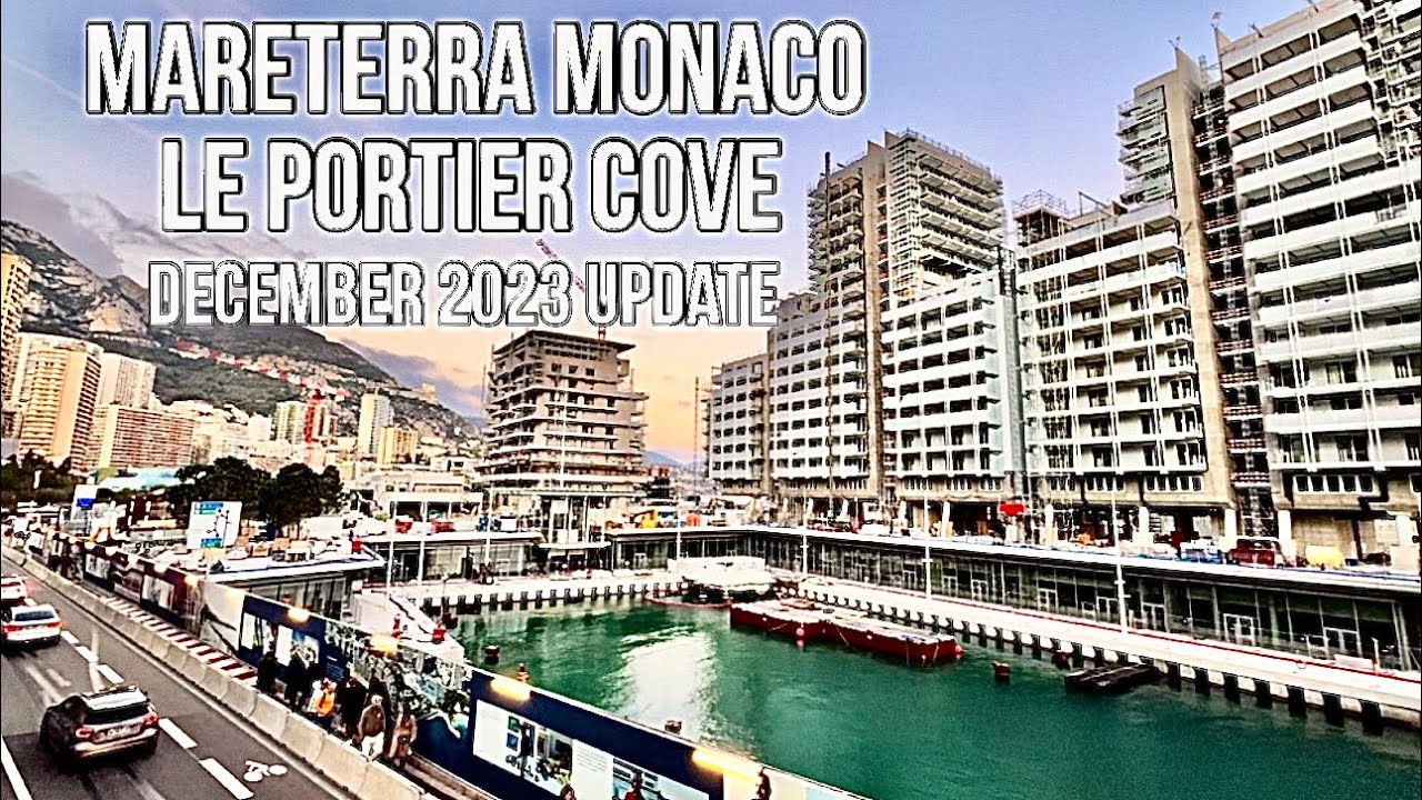 Mareterra Monaco Le Portier Cove December 2023 Updates 4KHD - YouTube