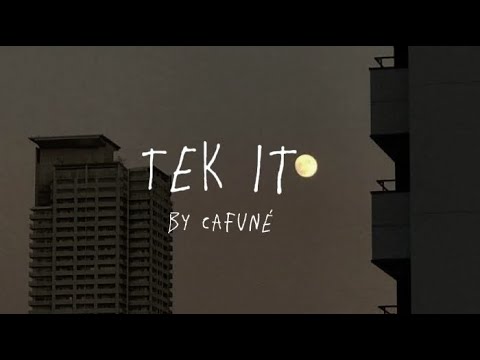 Tek It - Cafuné (lyrics) - YouTube
