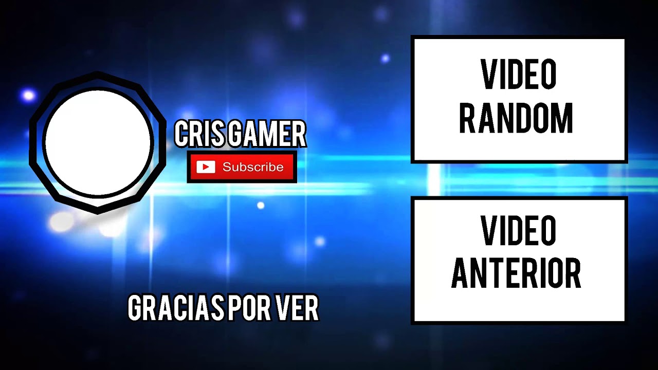 [#24] Outro para CRIS GAMER | Hago outros gratis - Outro - YouTube