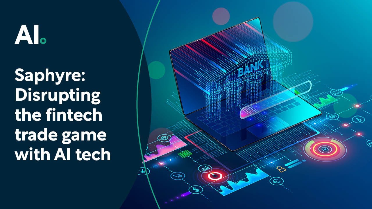 Saphyre: Disrupting the fintech trade game with AI tech - YouTube