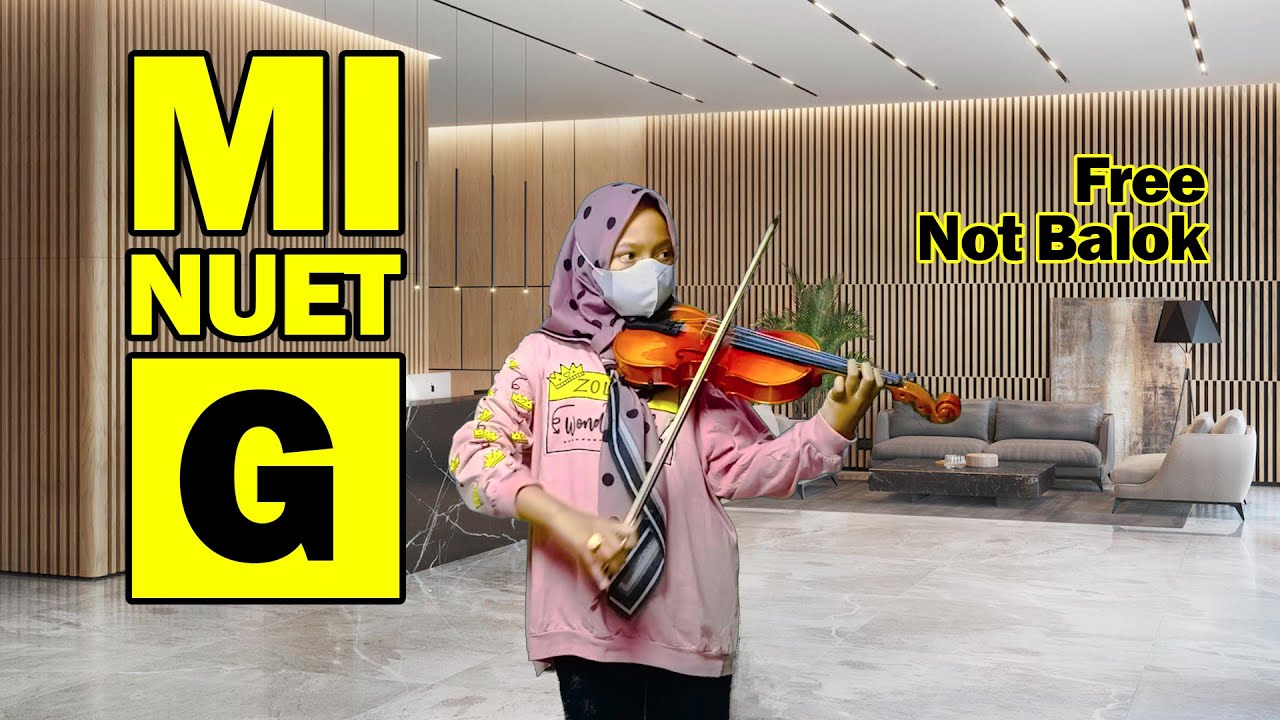 Minuet In G Suzuki Book 2 Violin dengan Not Balok Latihan Biola Dasar ...