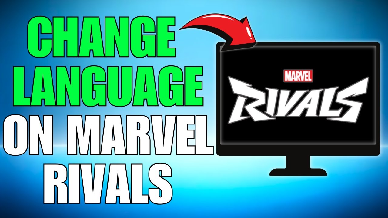 EASILY Change Language on MARVEL RIVALS! (FULL GUIDE) - YouTube