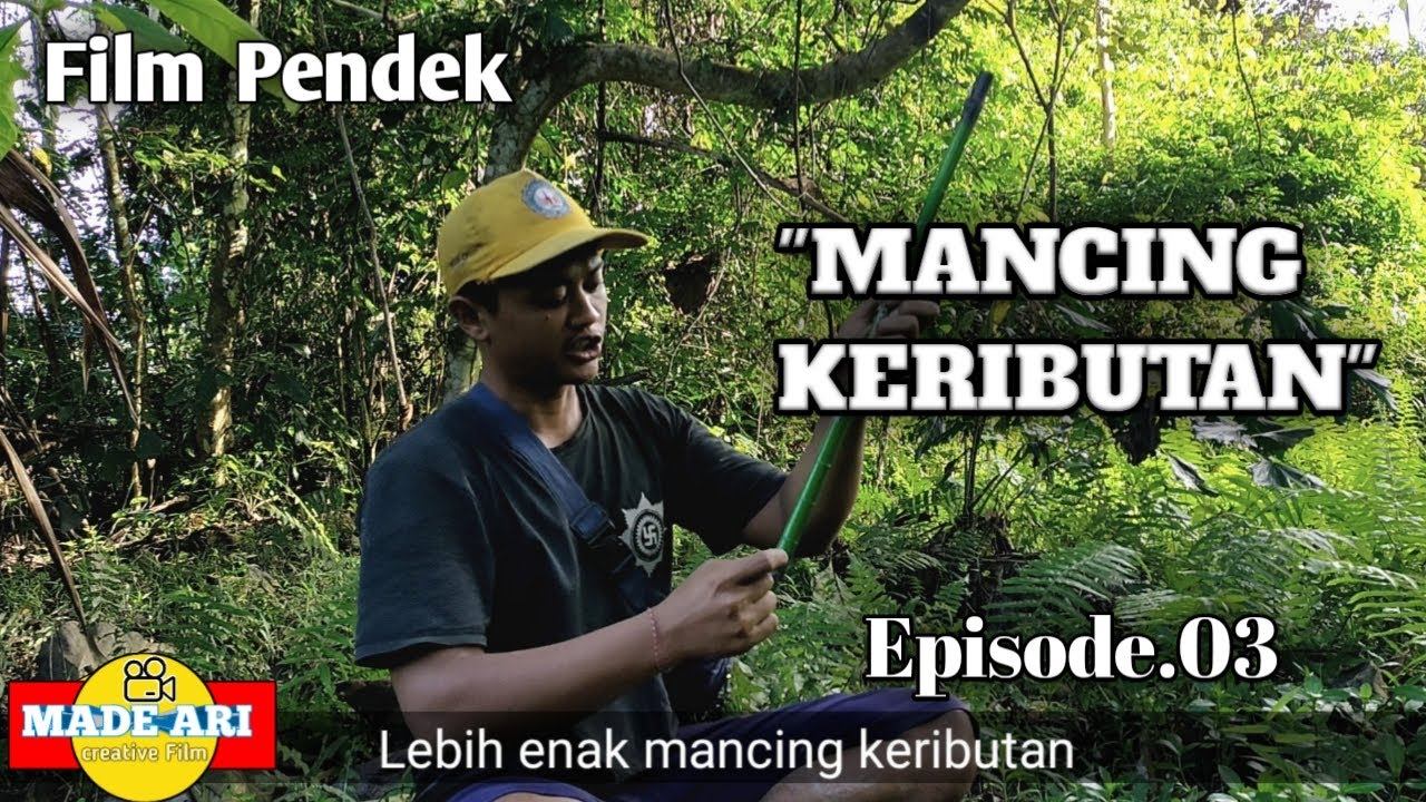 Film pendek | Mancing Keributan | Made Ari film - YouTube