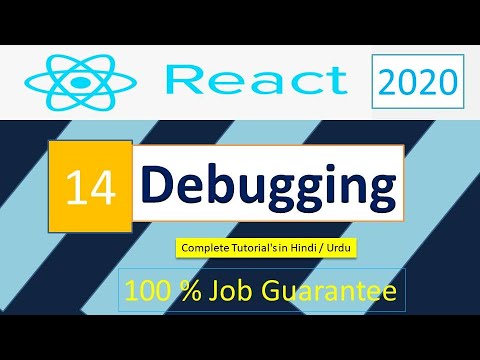 14 React Debugging Tools | React Tutorials 2020(Hindi/Urdu) - YouTube