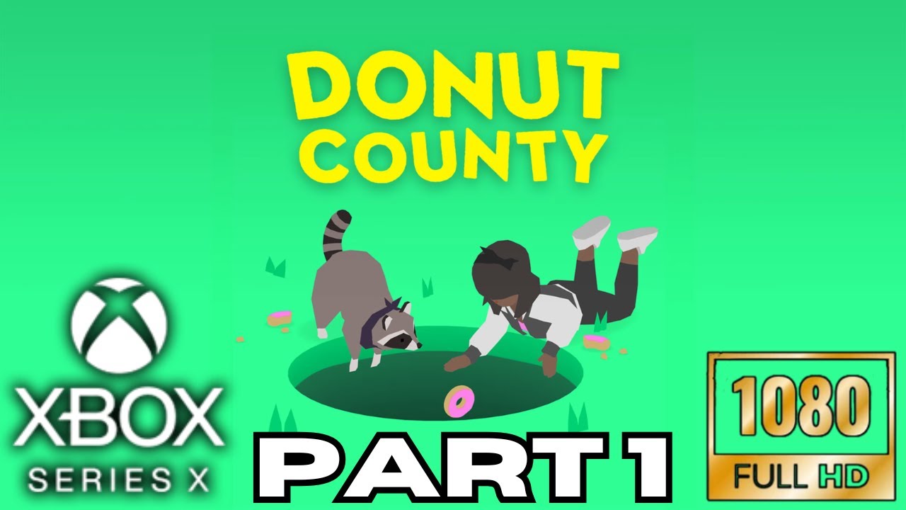 Donut County Gameplay Walkthrough Part 1 | Xbox Series X|S Games | No ...