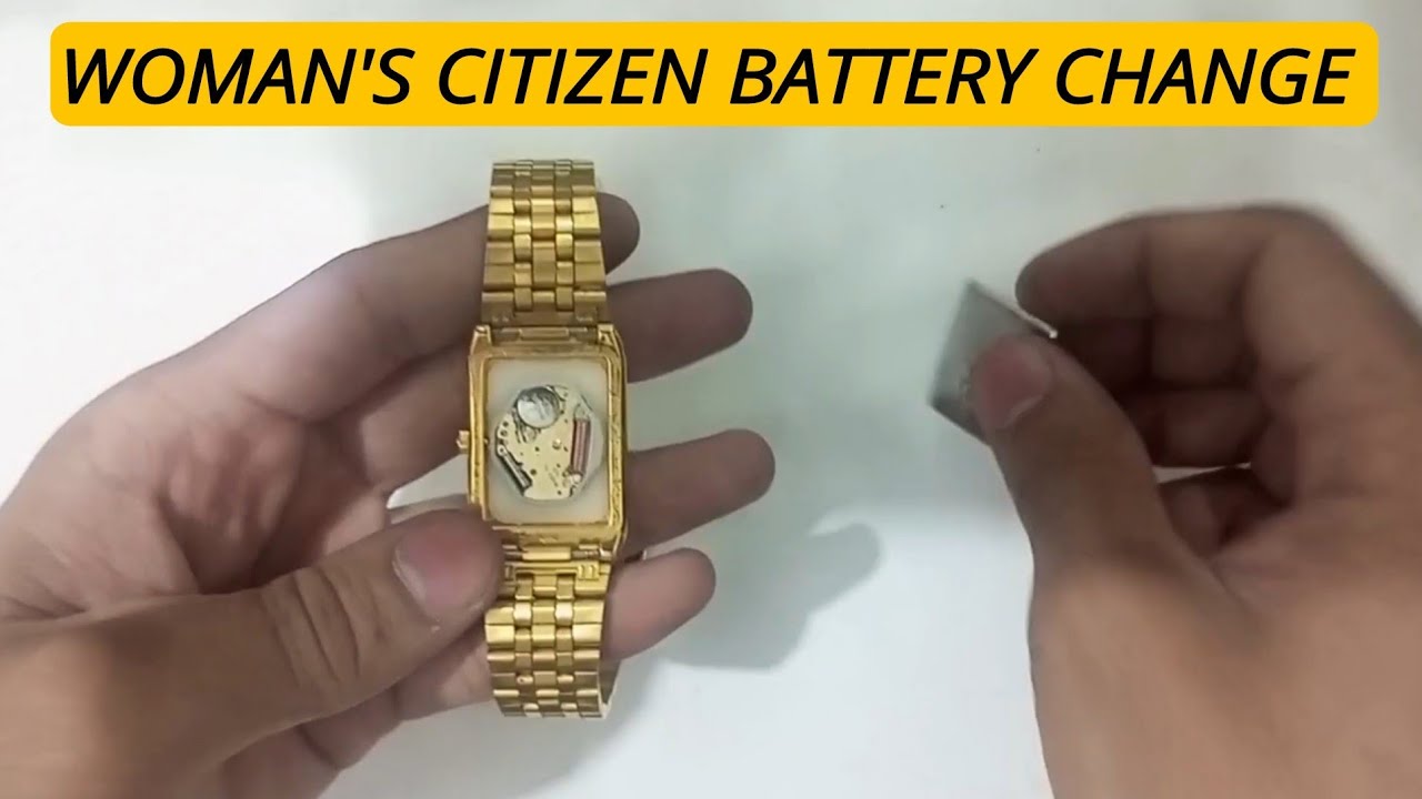 How To Change Battery CITIZEN WOMAN'S Watch | citizen ladies watch ...