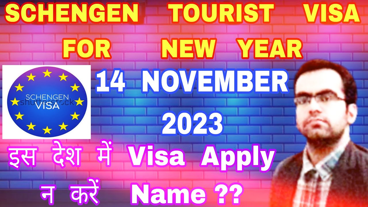 Schengen Visa Apply For New Year Celebration | Schengen Tourist Visa ...