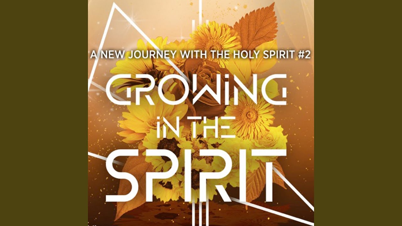 Growing In The Spirit YouTube growing-in-the-spirit-youtube