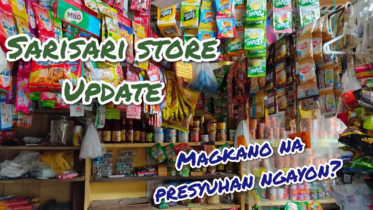 SARI-SARI STORE UPDATE SA AKING MUNTING TINDAHAN with PRICING - YouTube