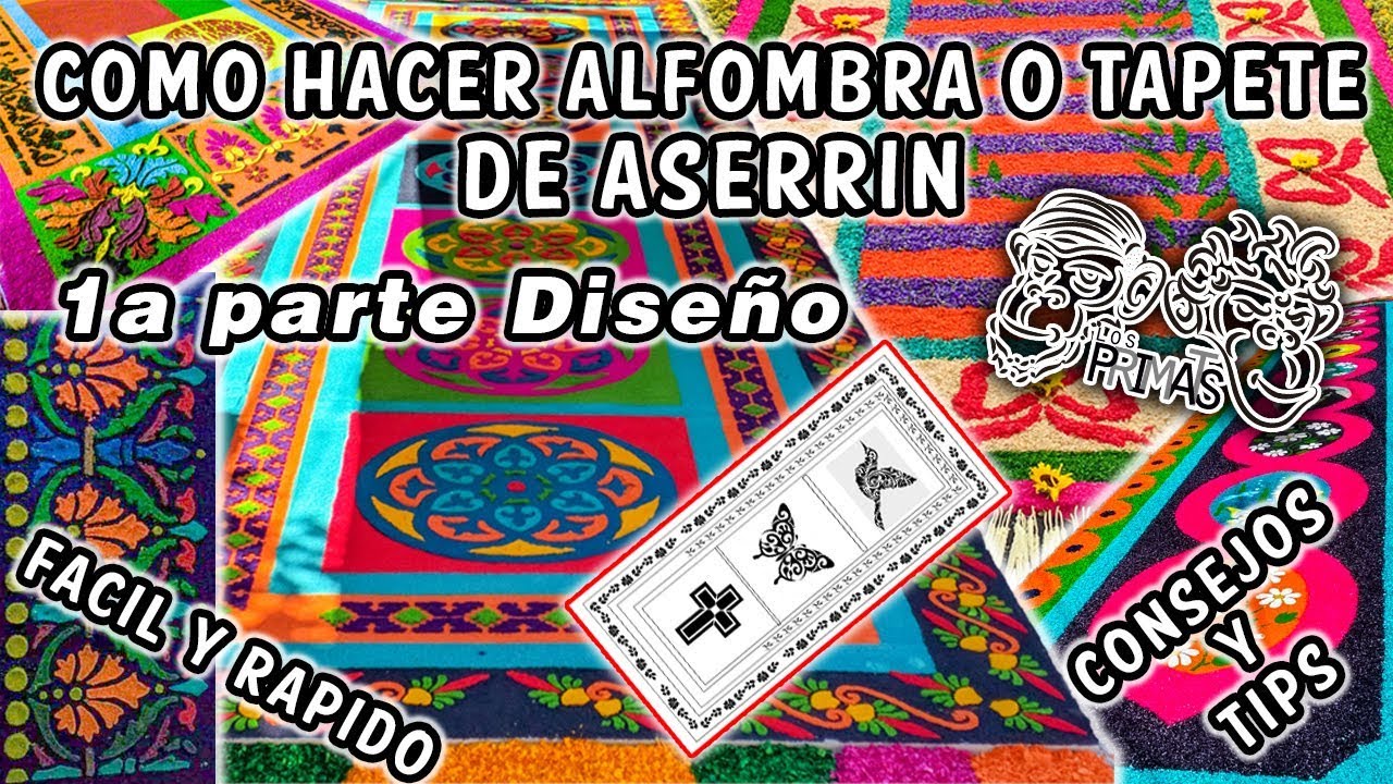Como hacer Alfombra o Tapete de Aserrín | Diseño 1ª parte - YouTube