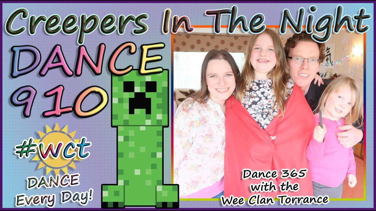 Creepers In The Night DANCE 910 of Dance 365! - YouTube