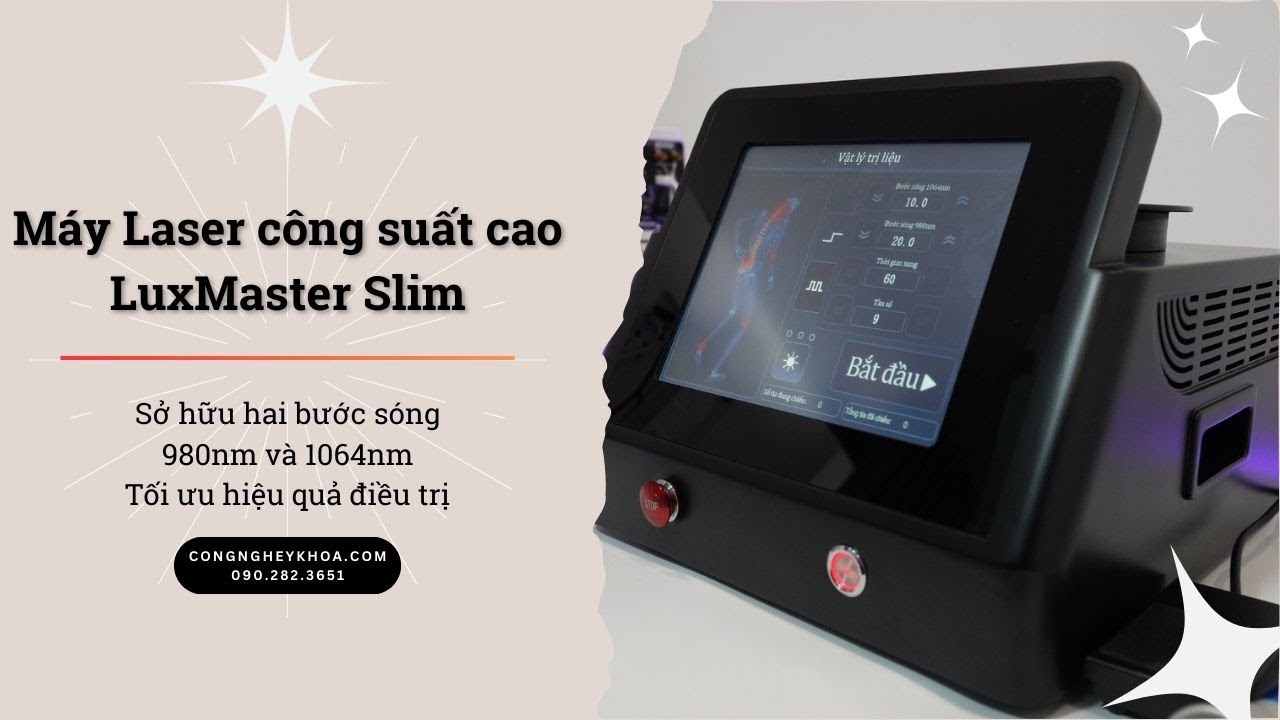 Máy Laser công suất cao LuxMaster Slim | 090.282.3651 - YouTube