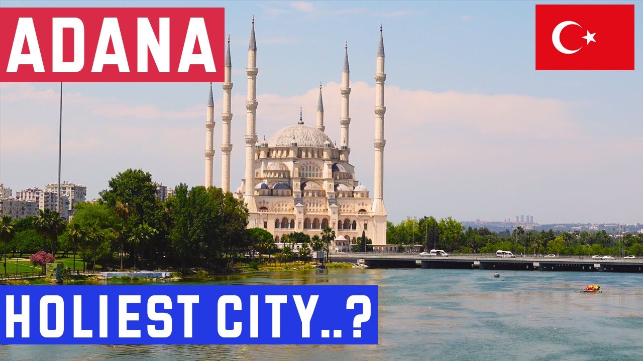 TRAVEL TO AMAZING ADANA! Turkey Travel Guide. The Best Of Adana. - YouTube