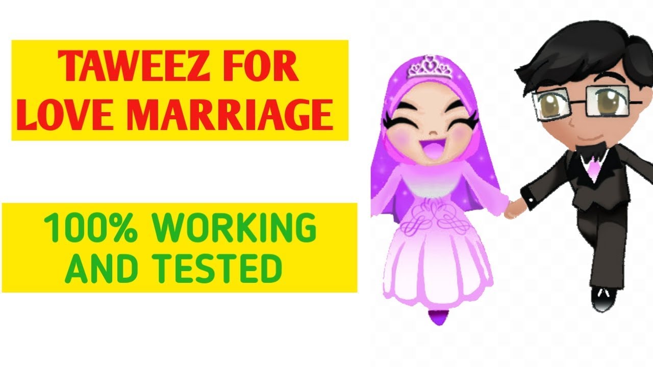 Taweez For Love Marriage with Lost Love - Islamic Dua Helpline - Wazifa ...