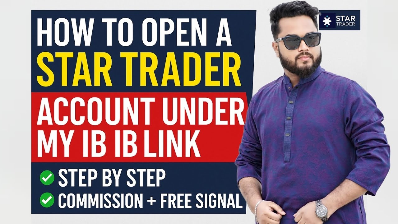How to Open a Star Trader Account Under My IB Link (Step by Step) - YouTube