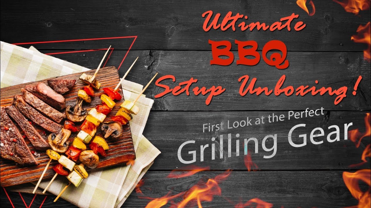 Vlog 4 || Ultimate BBQ Setup Unboxing! 🔥🔥 | First Look at the Perfect ...