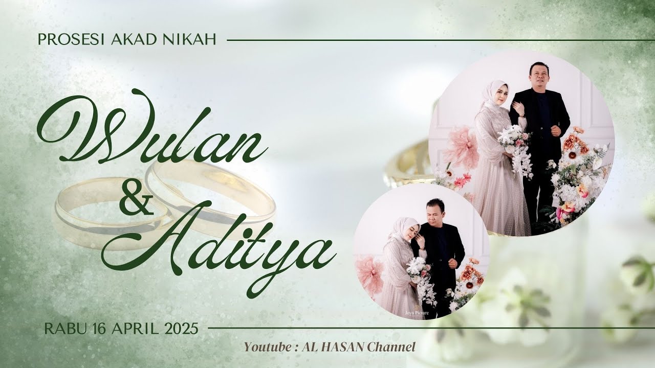 [ L I V E ] PROSESI AKAD NIKAH || WULAN DAN ADITYA - YouTube