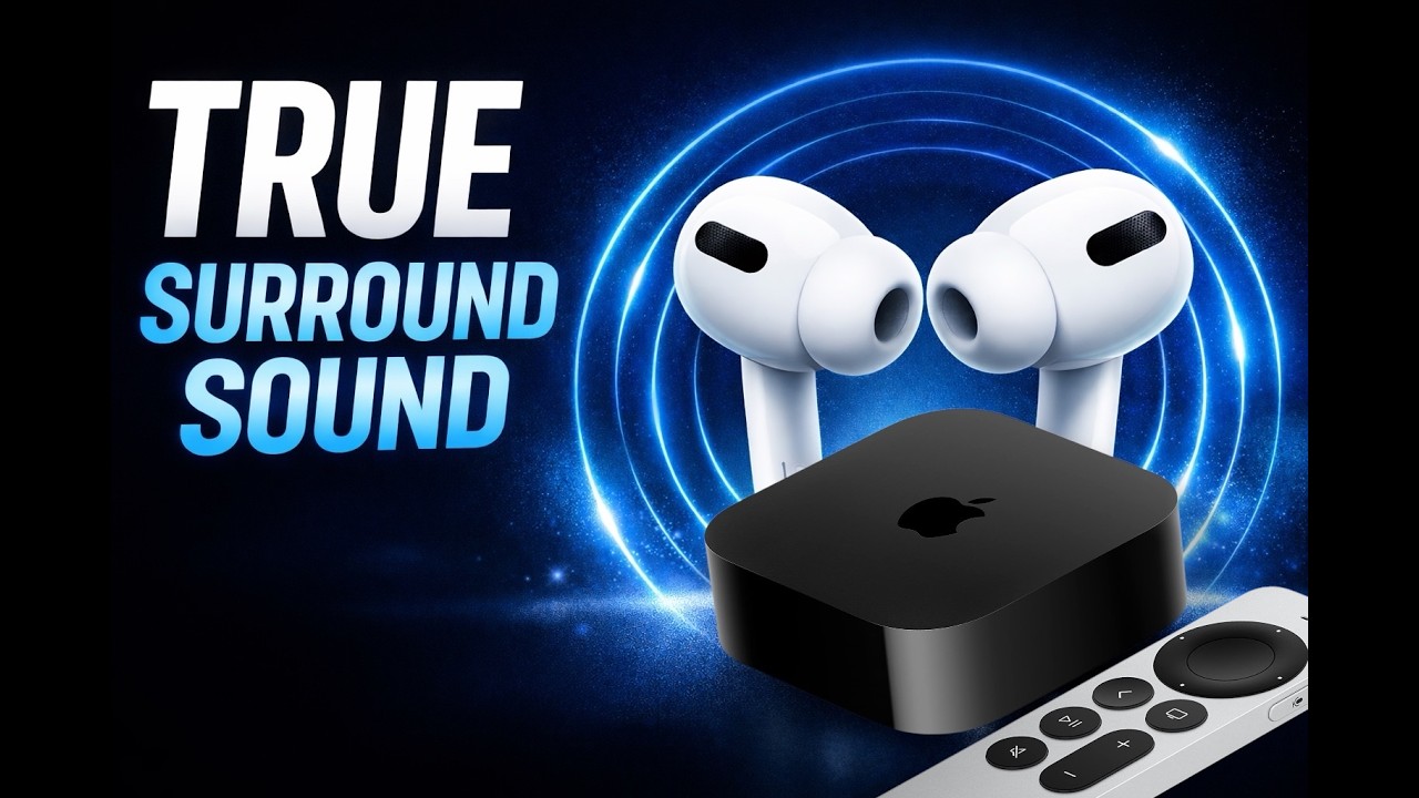 Apple TV 4K Audio Settings That Unlock True Surround Sound on AirPods ...
