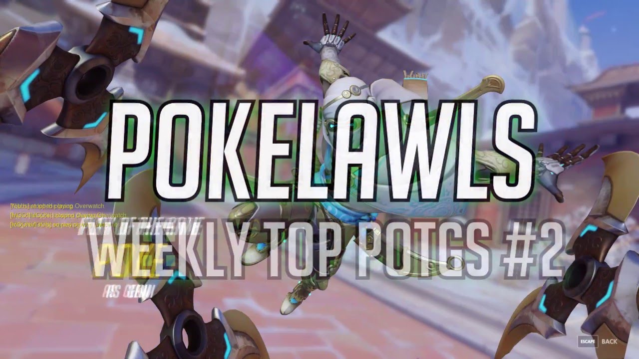 Pokelawls - Play of the Game / Weekly Highlights - #2 - Overwatch [PC ...