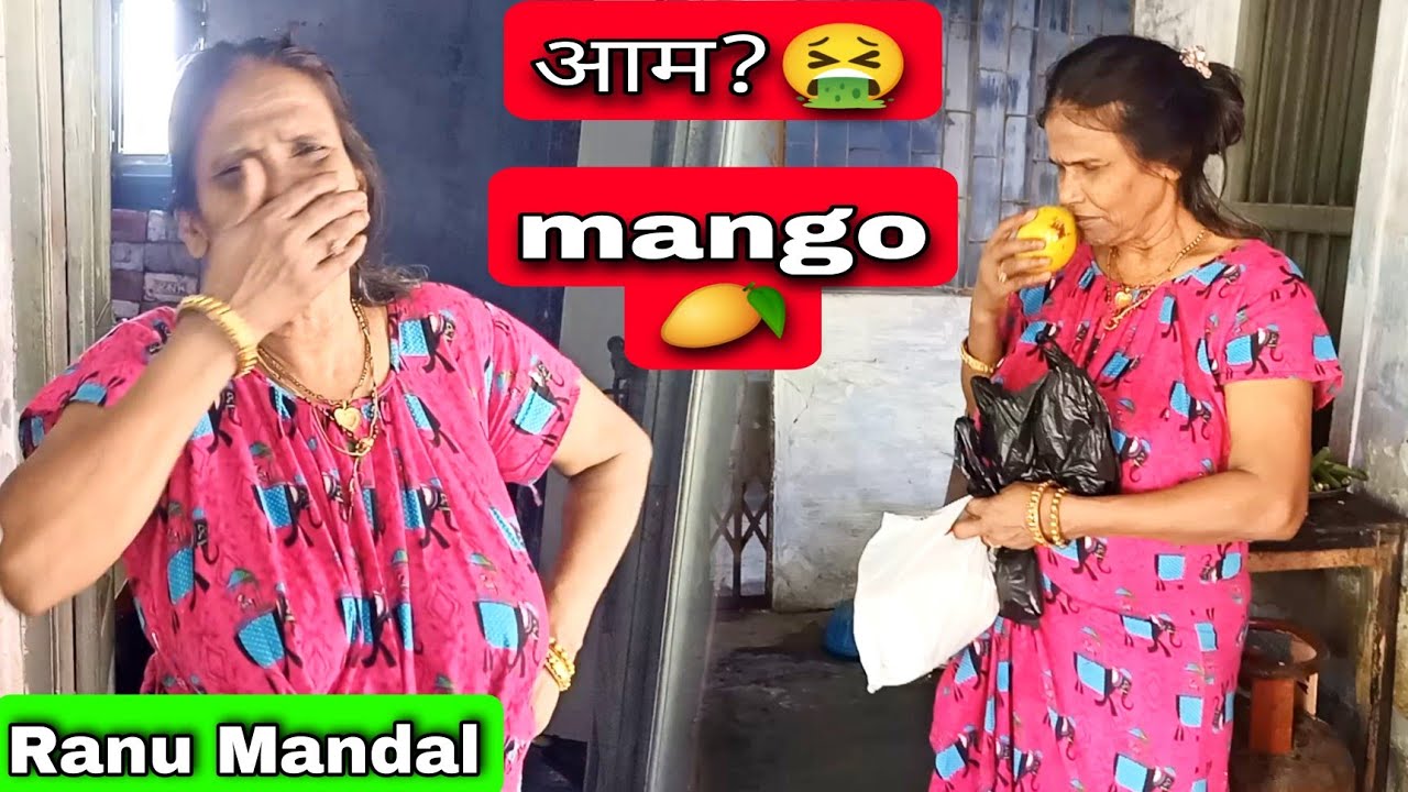 Ranu mandal 🥭 mango fruit | ranu mandal ka new video | ranu mondal ...