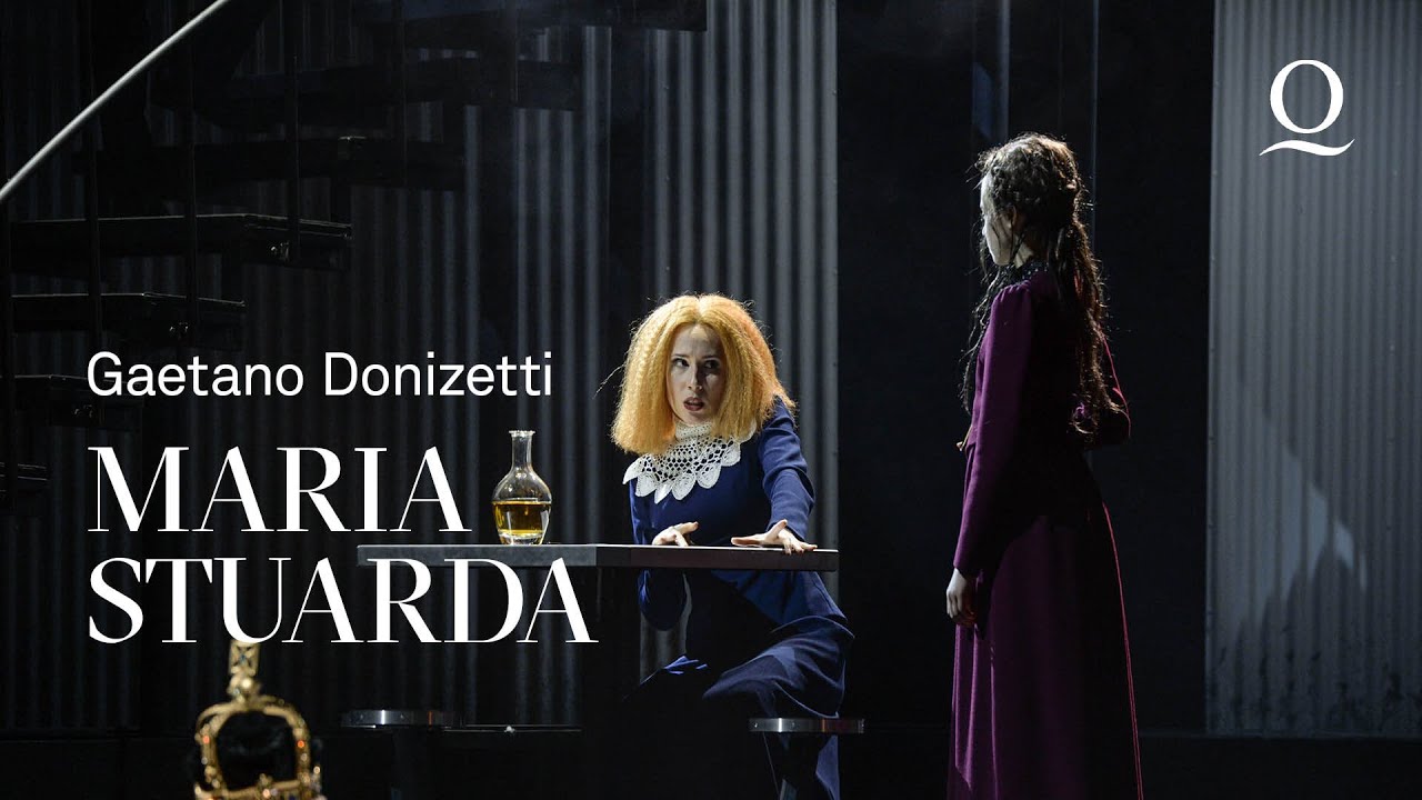 MARIA STUARDA – Oper von Gaetano Donizetti - YouTube