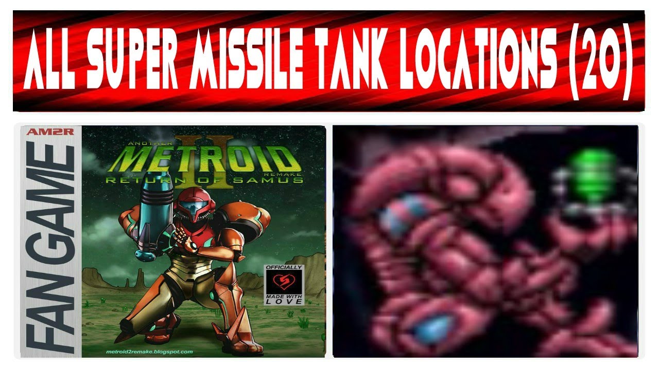 AM2R: Another Metroid 2 Remake - All Super Missile Tank Locations (10) - YouTube