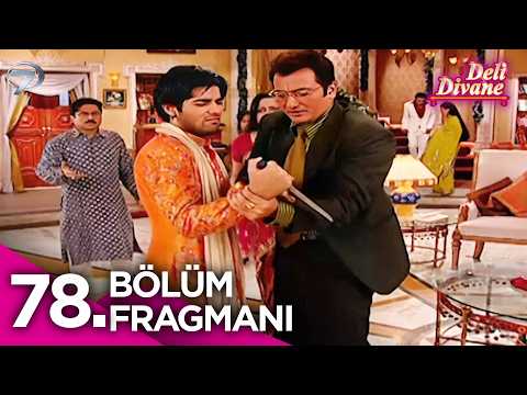 Deli Divane (Bidaai) Hint Dizisi 78. Bölüm Fragmanı @Kanal7