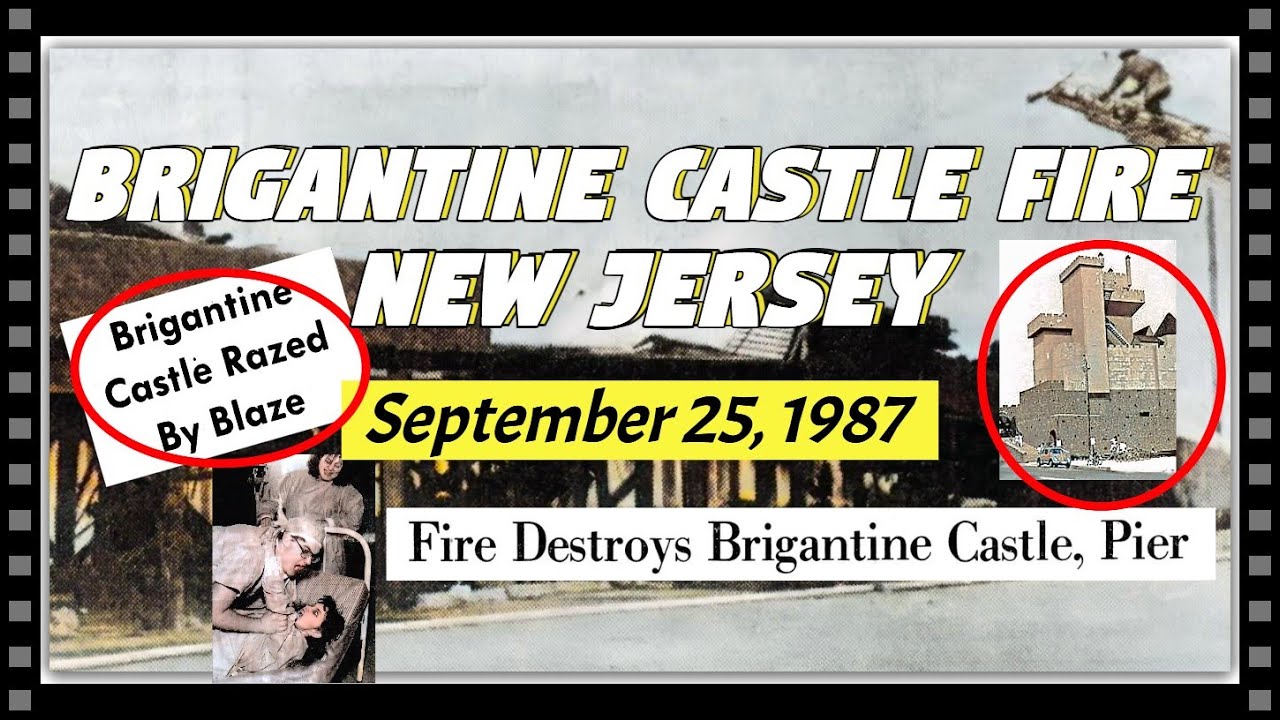 Brigantine Haunted Castle. Spectacular Blaze. Brigantine Island. {1987 ...