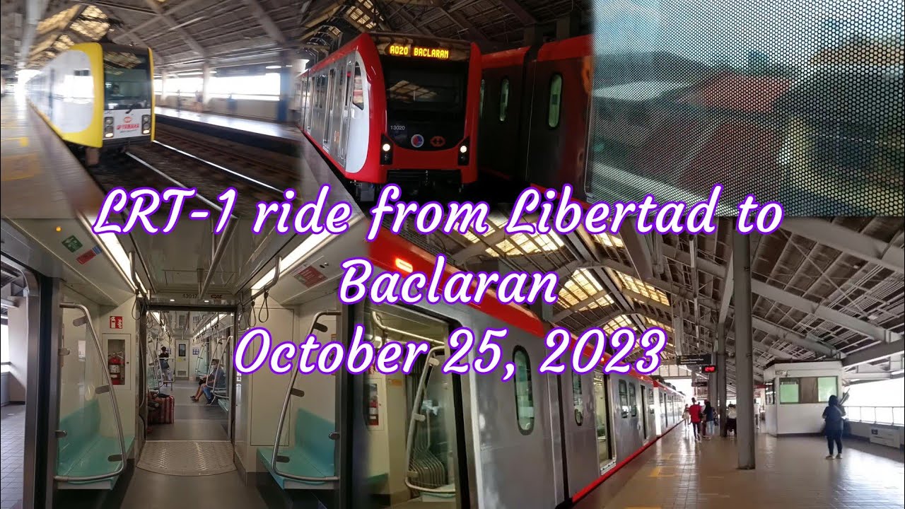 LRT-1 two train rides from Libertad to Baclaran | October 25, 2023 ...