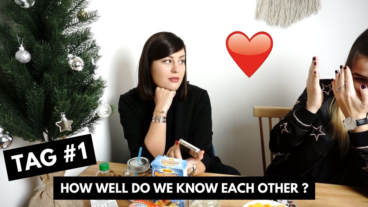 TAG #1 How well do we know each other ? - YouTube