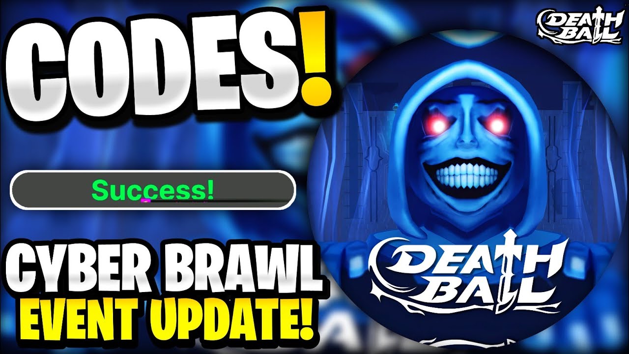 🤯*NEW* All Working CYBER BRAWL EVENT UPDATE CODES FOR DEATH BALL ...
