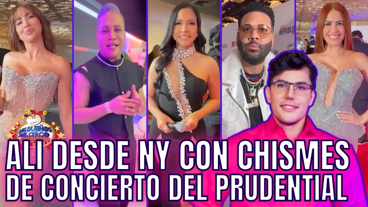ALI DAVID ENTREVISTA A FAMOSOS EN EL PRUDENTIAL Y CUENTA CHISMES DEL ...