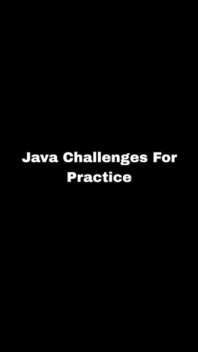 Java Challenges For Practice #trending #coding #shortvideo #shortsvideo #java #practice - YouTube
