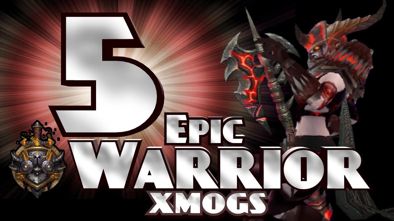 World of Warcraft BFA - 5 Epic Warrior Xmogs Sets - YouTube