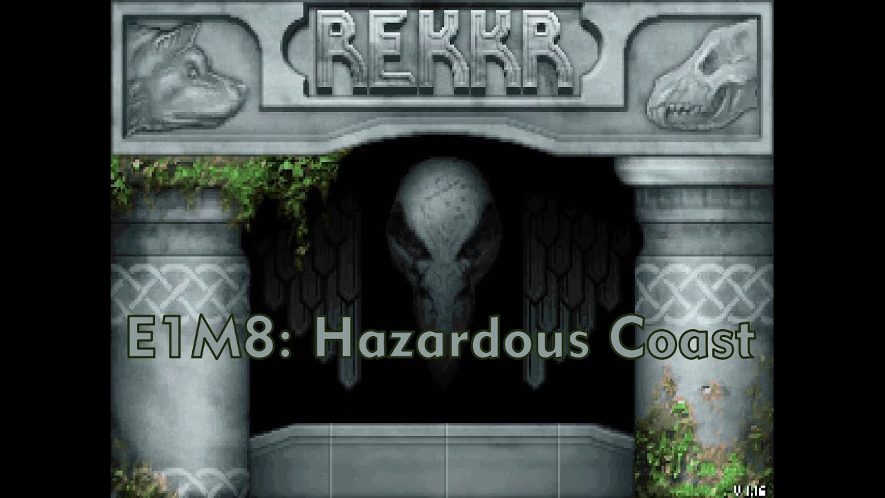 Doom REKKR walkthrough no commentary E1M8: Hazardous Coast (All Secrets ...