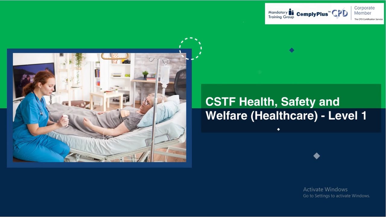 CSTF Health, Safety and Welfare (Healthcare) - Level 1 - YouTube