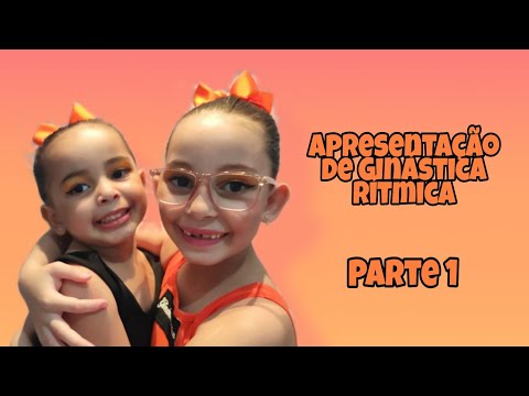 Apresentação da Ginástica Rítmica / Parte 1