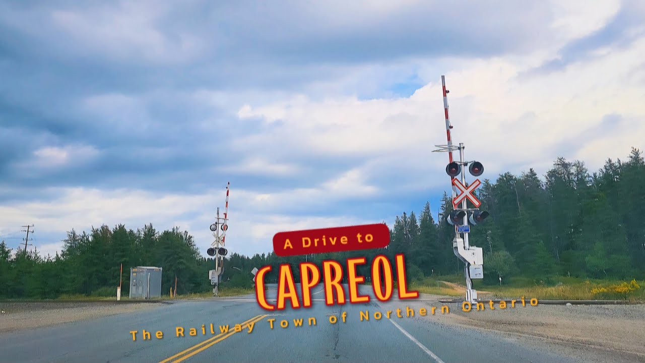 Explore Canada 🇨🇦 | Capreol | A Drive to the Old Railway Town in ...
