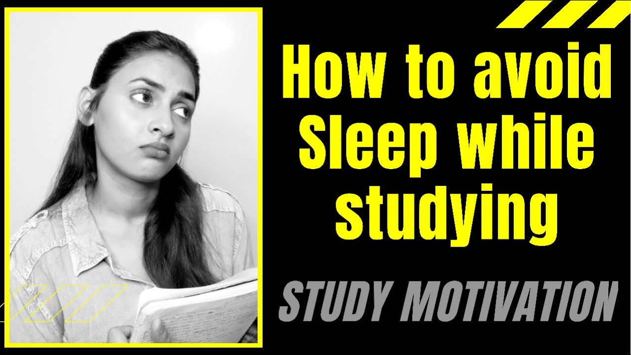 How to avoid sleep while studying | Study Tips | Motivation for ...