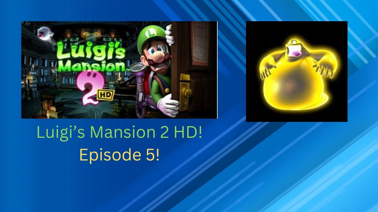 Luigi’s Mansion 2 HD! Haunted Towers! B-1 and B-2 Missions Complete ...