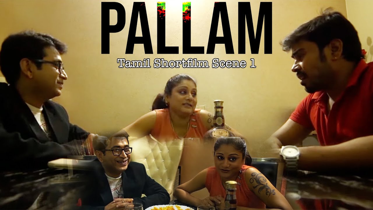 Pallam | Tamil Shortfilm Scene 1 | Srabani , Ashish , Debasish - YouTube