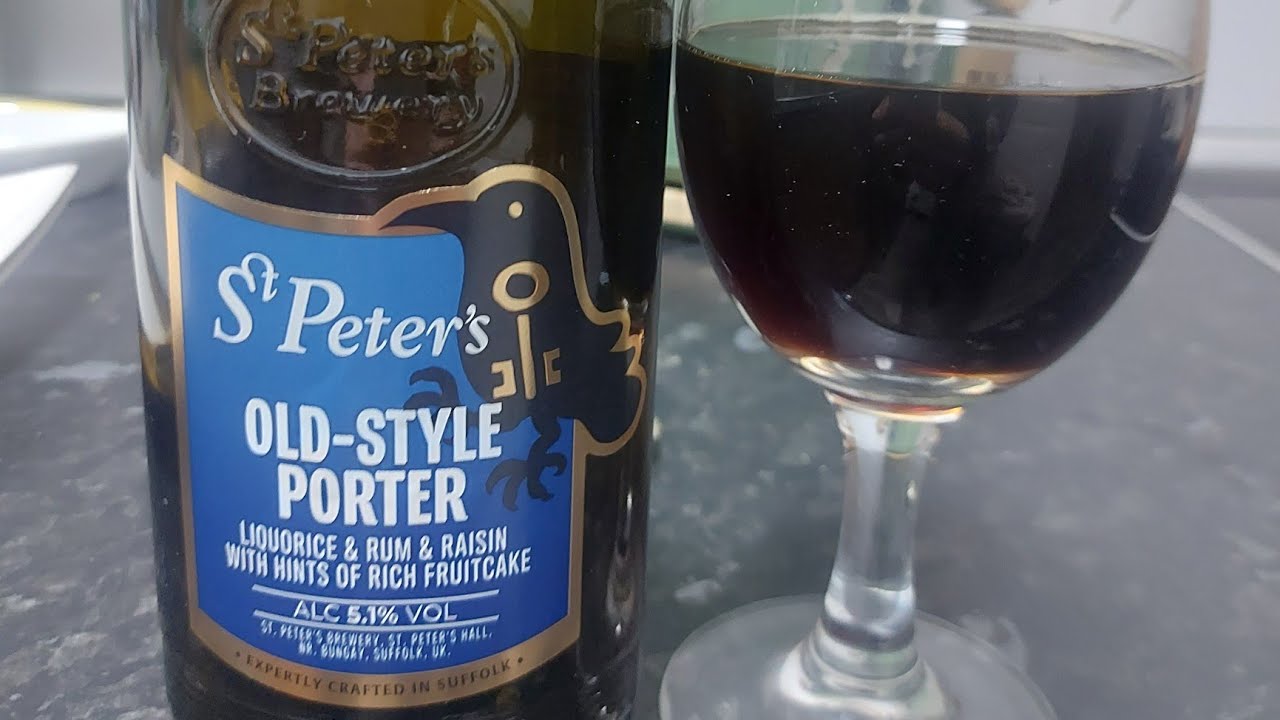 St Peters Brewery- Old Style Porter - Beer Review - YouTube